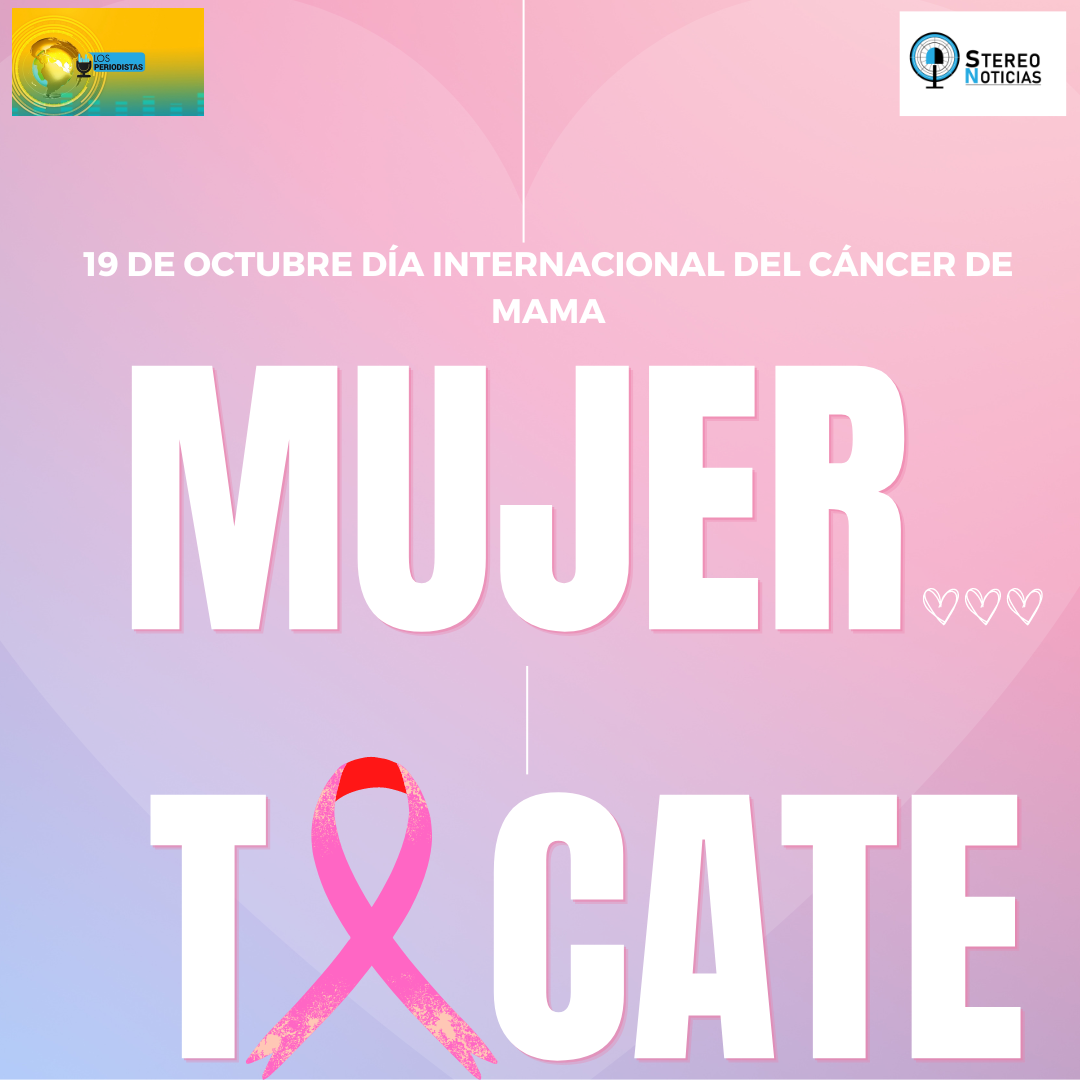 19 de octubre, día internacional del cáncer de mama. – STN HONDURAS