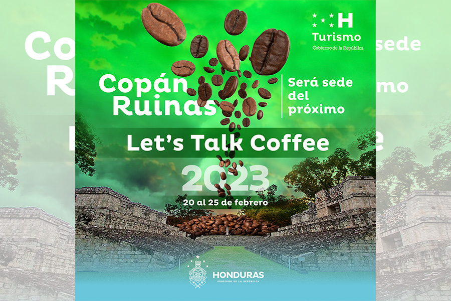 Copán Ruinas será sede del próximo evento internacional «Let’s Talk Coffee» – STN HONDURAS